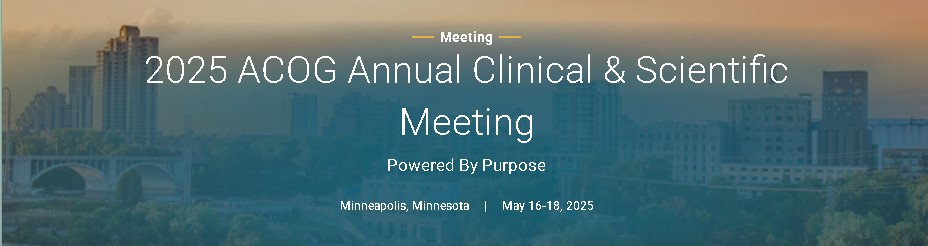 2025 ACOG Annual Clinical & Scientific Meeting - Bridea Medical